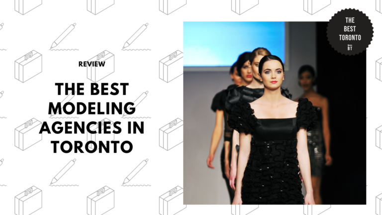 Top 8 Modeling Agencies in Toronto [2026 ]