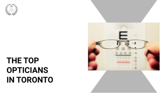 The Top 8 Opticians in Toronto [2026 ]