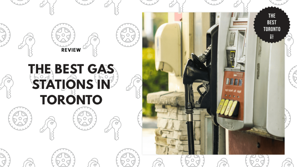 The 5 Best Gas Stations in Toronto [2026 ]