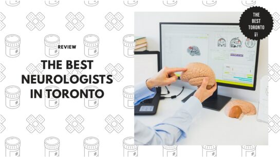 These Top Neurologists in Toronto Will Ease Your Mind [2026 ]