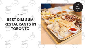 Best Dim Sum Restaurants in Toronto: 6 Delicious Spots [2026 ]