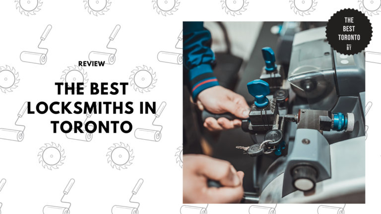 A Review of the 11 Best Locksmiths in Toronto [2026 ]