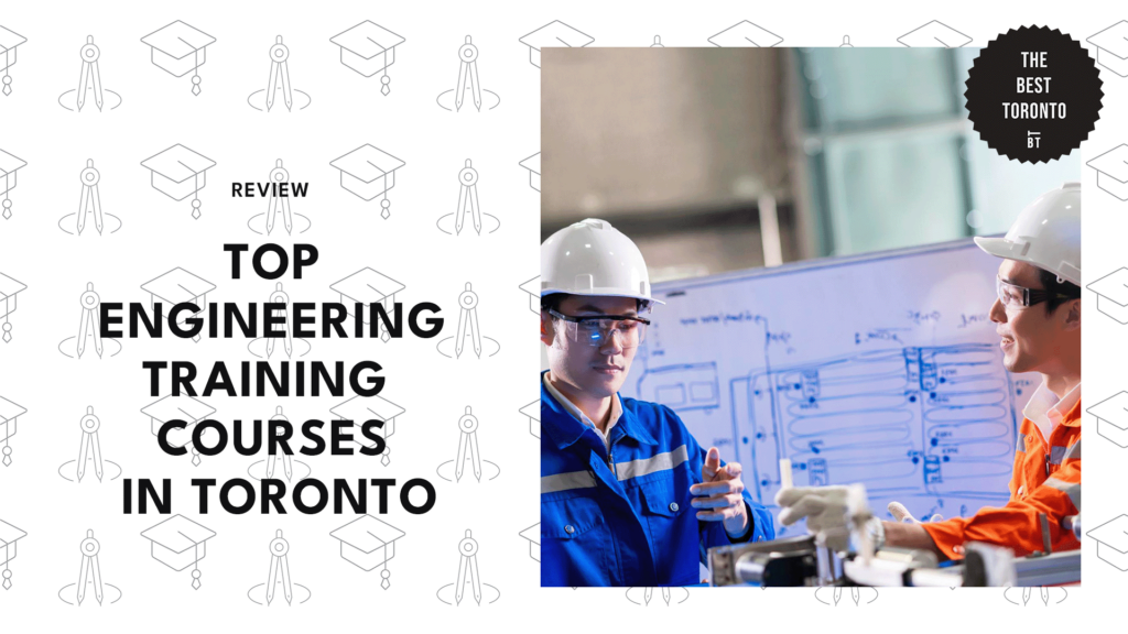 Toronto’s 5 Most In-Demand Engineering Training Courses