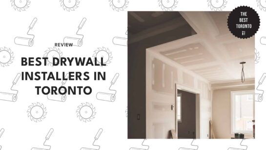 Top 6 Drywall Contractors in Toronto [2025 ]