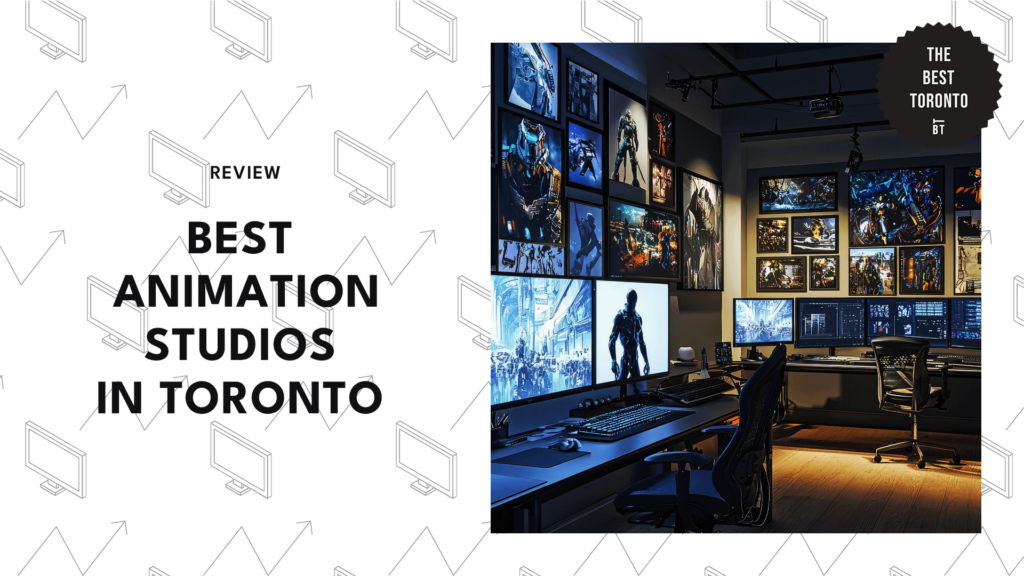 Toronto’s Top 5 Award-Winning Animation Studios