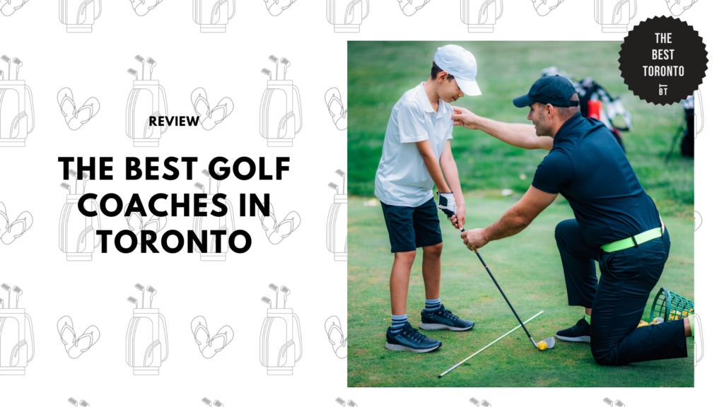 Golf Coaches in Toronto that Are Worth The Shot [2026 ]