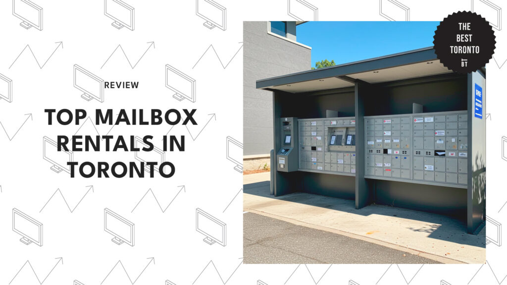 Top 5 Mailbox Rentals in Toronto That Are So Hassle-Free [2026]