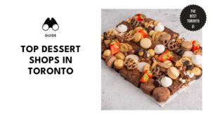 12 Best Toronto Dessert Shops That Locals Are Hooked On