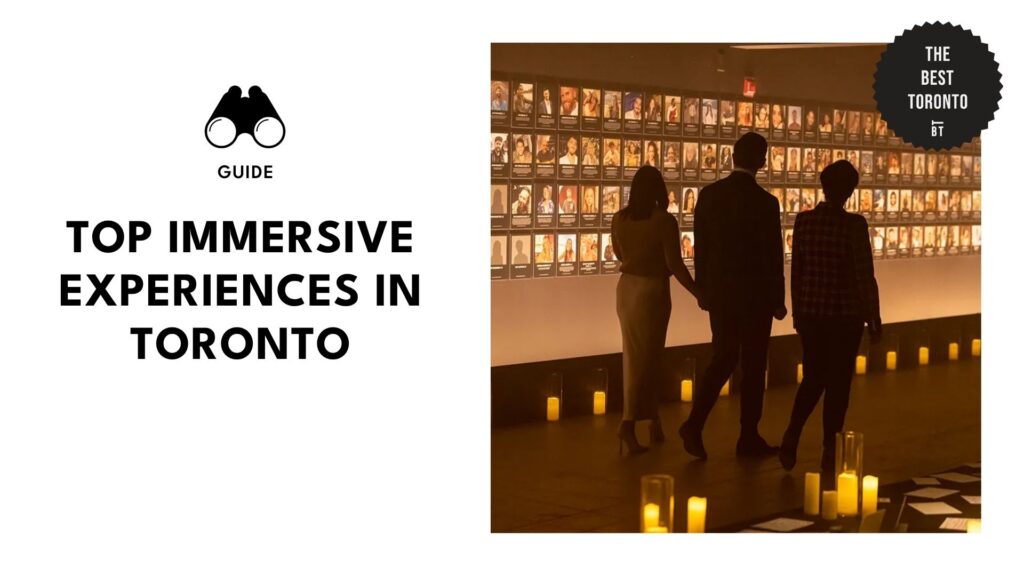 TO’s Top 10 Immersive Experiences to Blow Your Sweet Mind