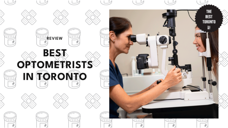 10 Best Optometrists in Toronto near You for 20/20 Vision
