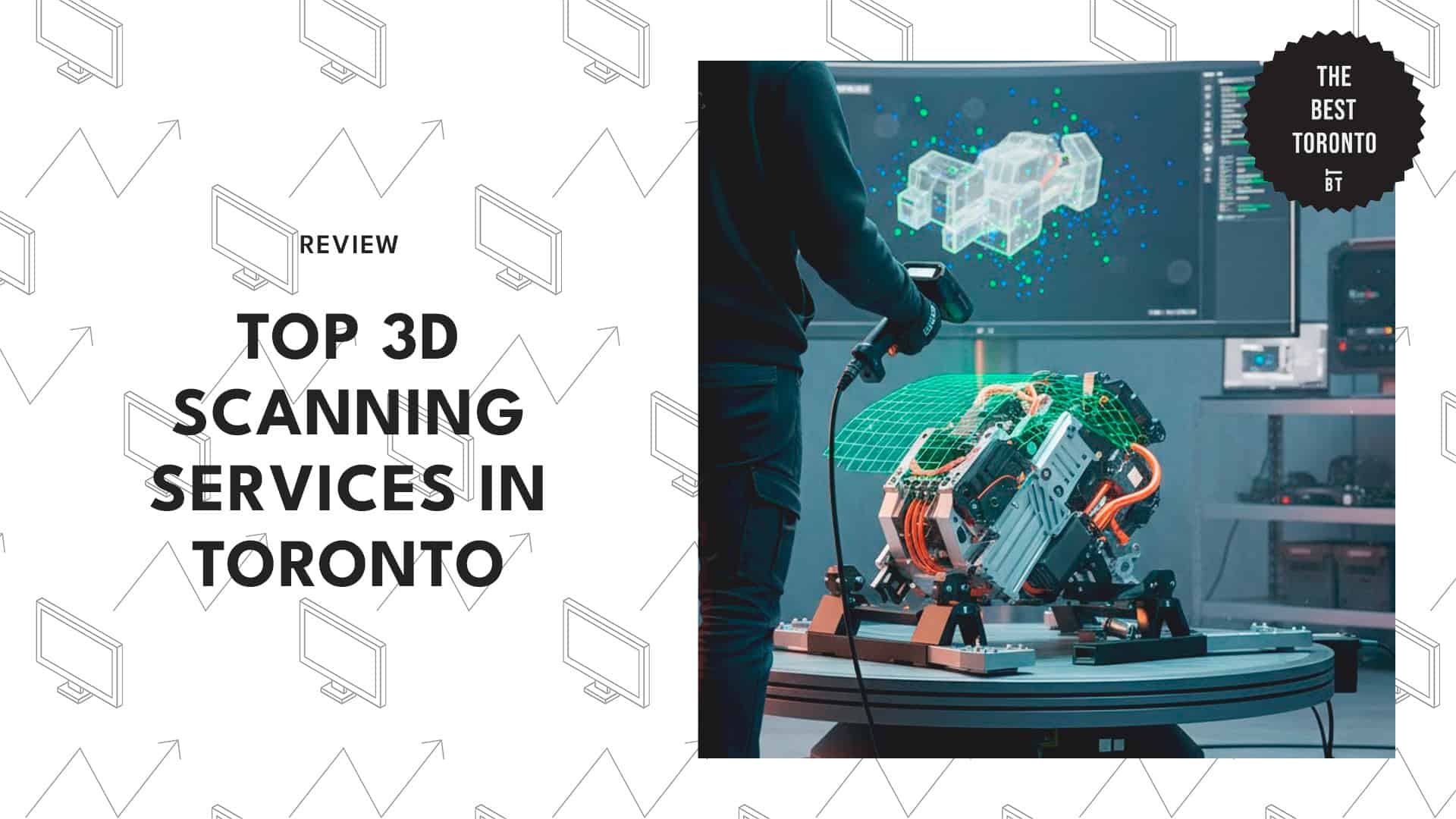 Top 5 3D Scanning Services in TO with Impressive Results [2025]