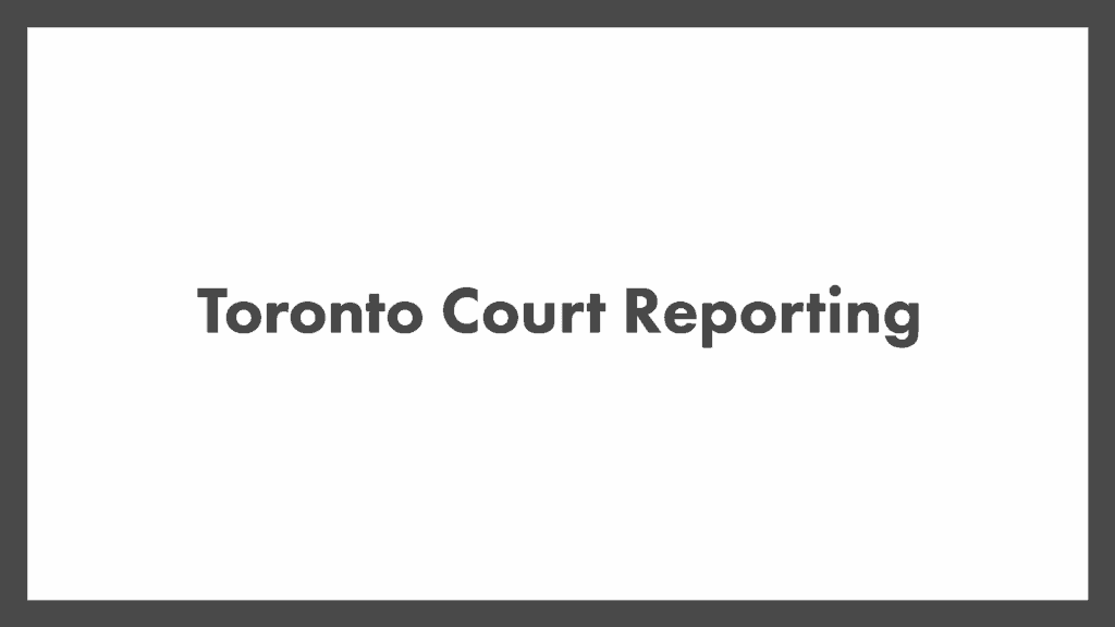 Top 5 TO Court Reporters That Legal Teams Always Request [2026 ]