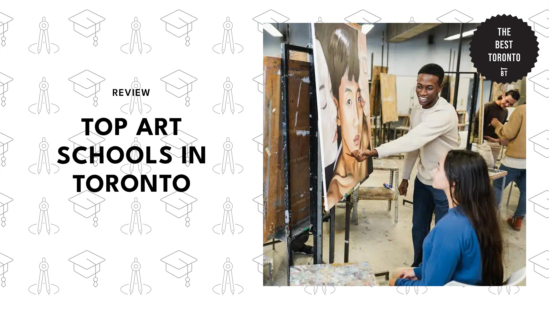 The 5 Toronto Art Schools That Top-Notch Artists Attended [2026 ]