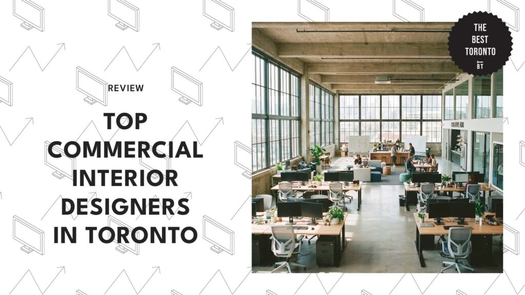 TO’s 5 Commercial Interior Designers Loved by Biz Owners [2026]