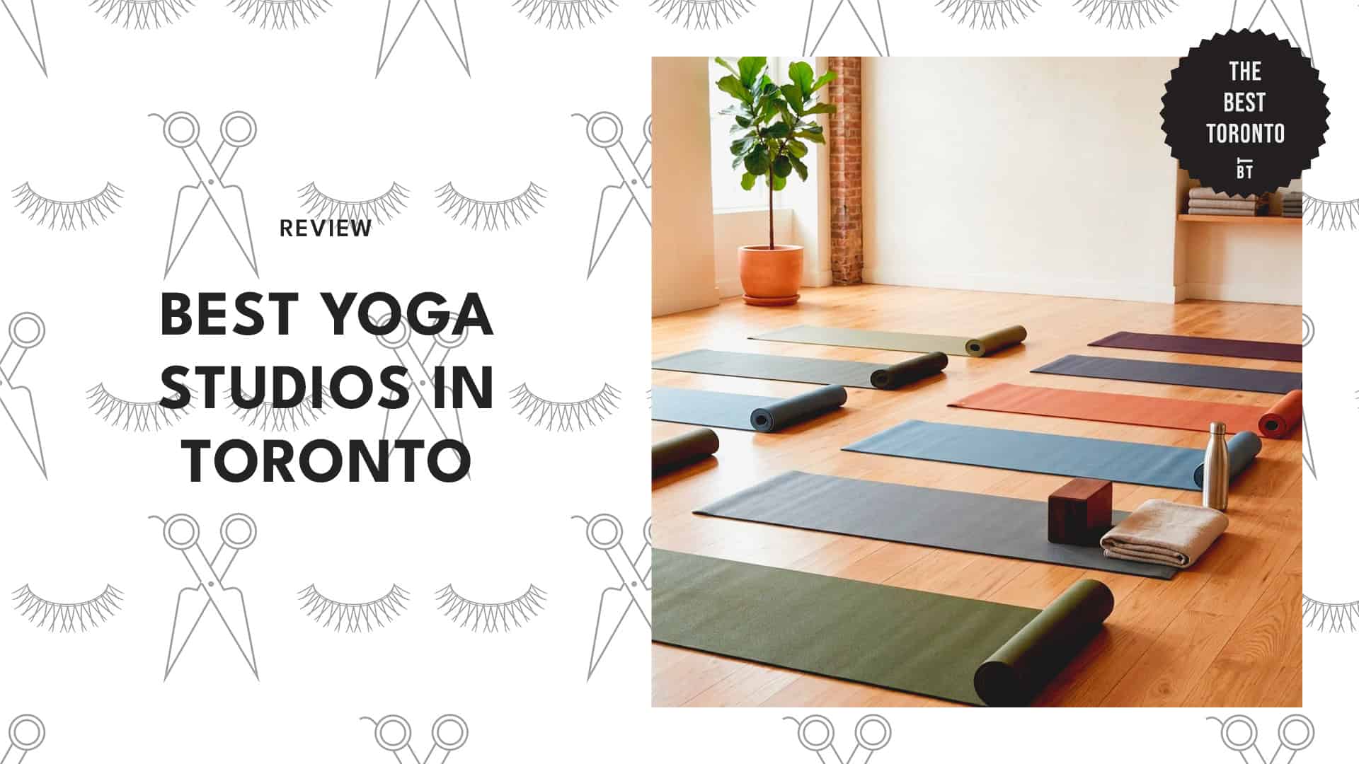The Top 5 Toronto Yoga Studios Locals Keep Going Back To [2026]